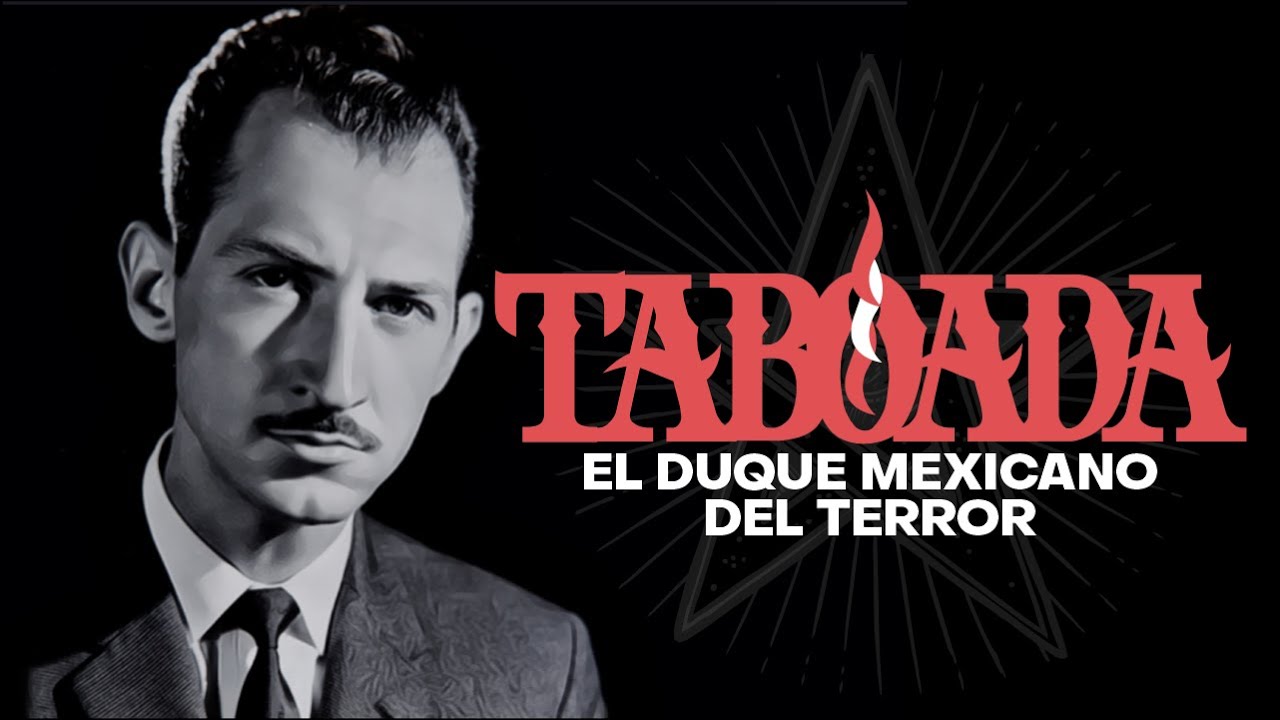 Carlos Enrique Taboada: El Duque del Terror – Revista Kinema Books
